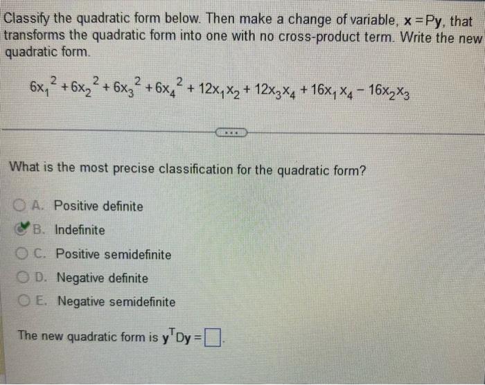 Solved Classify the quadratic form below. Then make a change | Chegg.com