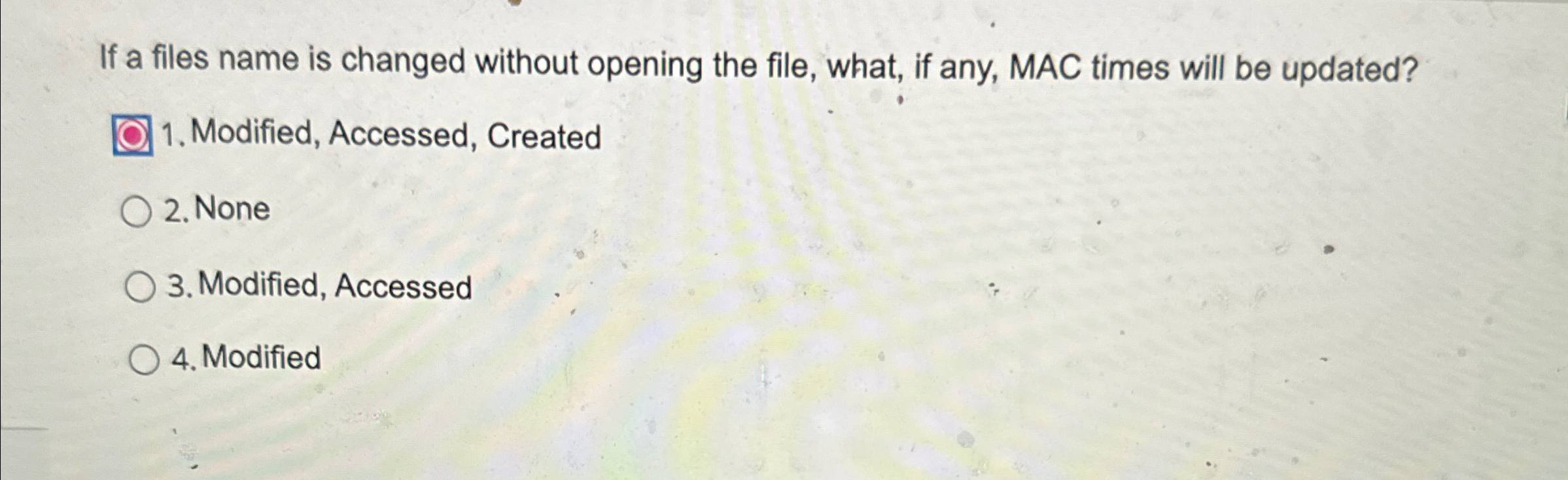 Solved If a files name is changed without opening the file, | Chegg.com