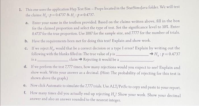 Solved 1. This one uses the application Hyp Test Sim - Props | Chegg.com
