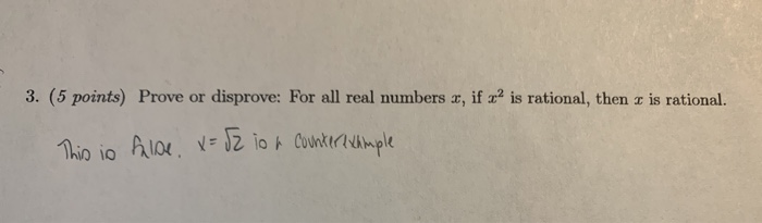 Solved 3. (5 points) Prove or disprove: For all real numbers | Chegg.com