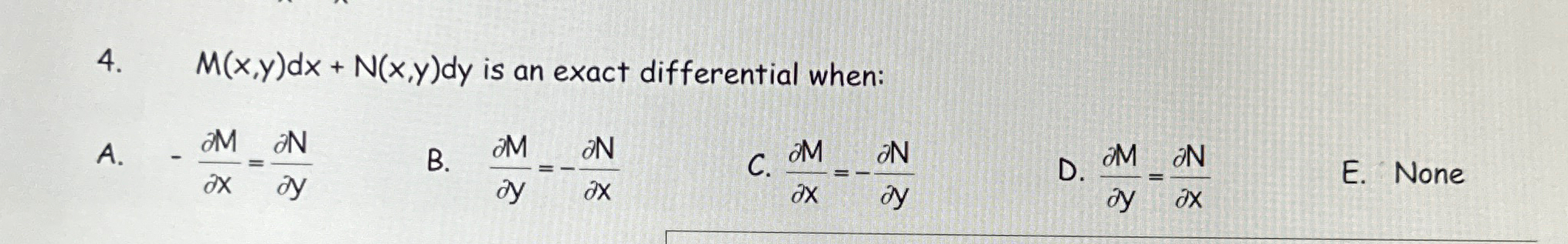 Solved ,M(x,y)dx+N(x,y)dy ﻿is an exact differential | Chegg.com