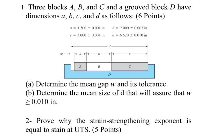 Solved 1- Three blocks A, B, and C and a grooved block D | Chegg.com