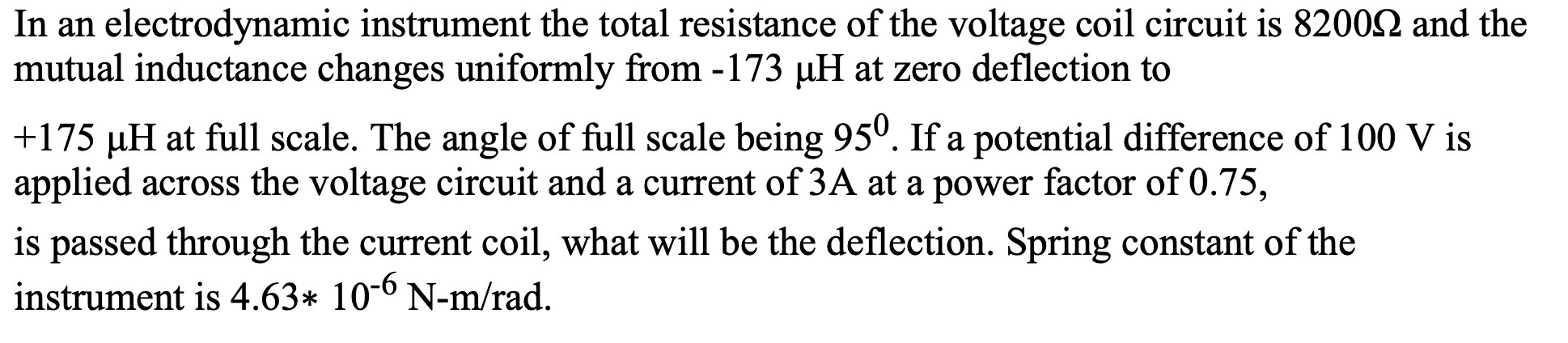 Solved In an electrodynamic instrument the total resistance | Chegg.com