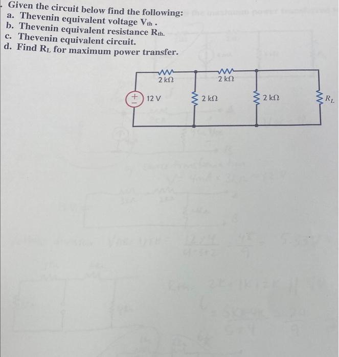 Solved Given the circuit below find the following: a. | Chegg.com