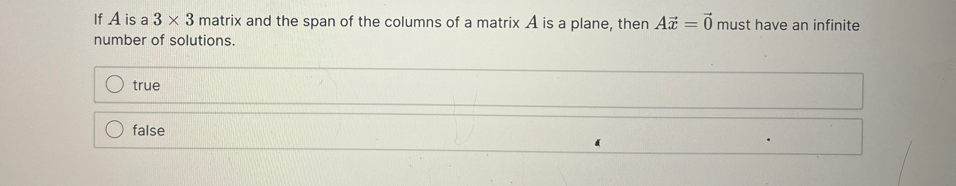 Solved If A ﻿is a 3×3 ﻿matrix and the span of the columns of | Chegg.com