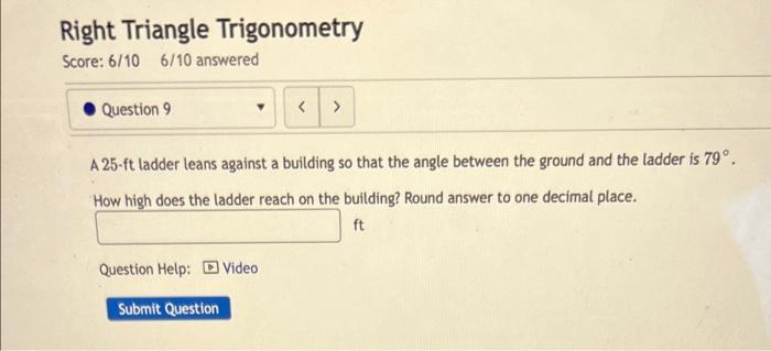 Solved Right Triangle Trigonometry Score 6 10 6 10 Answered Chegg