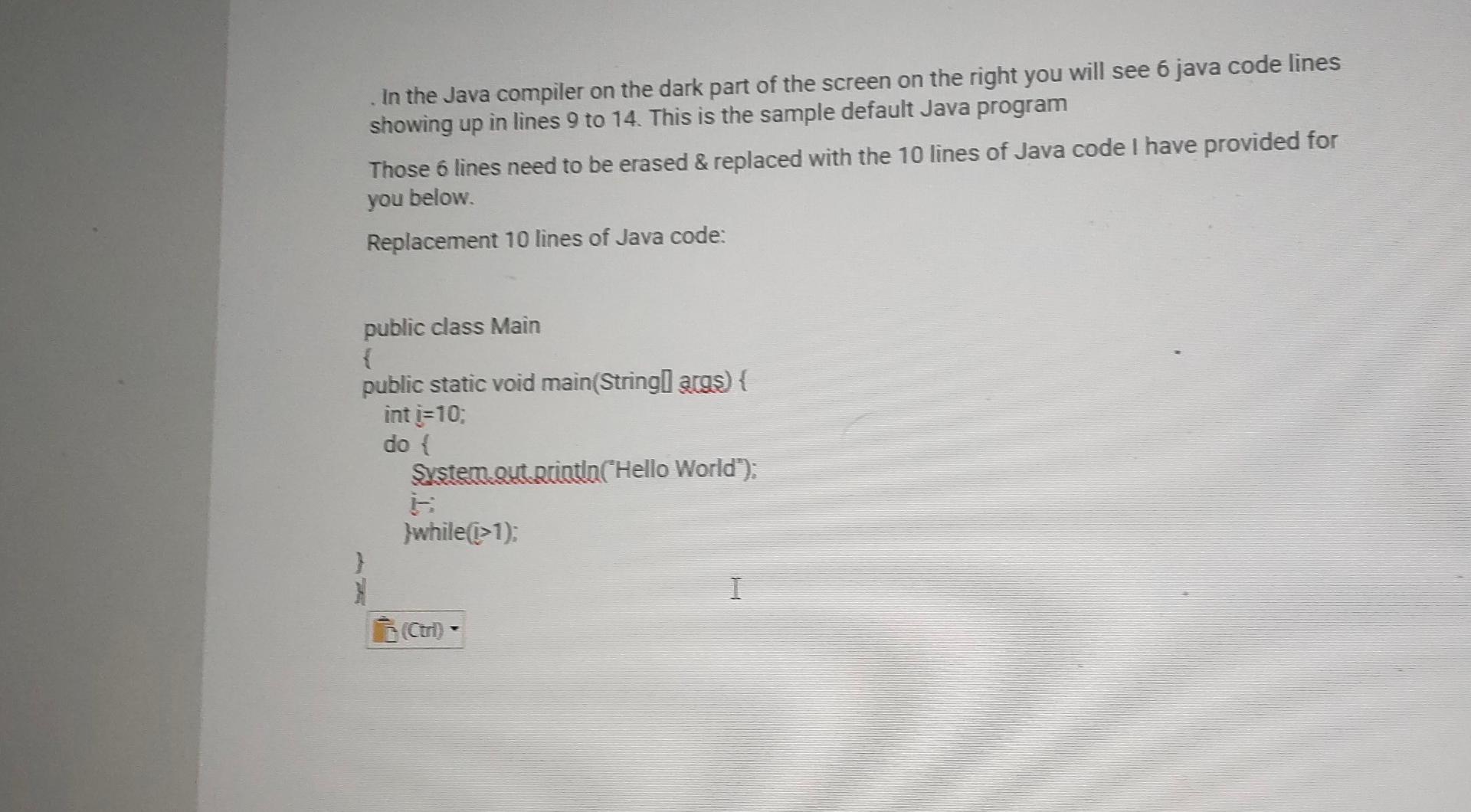 Solved In the Java compiler on the dark part of the screen | Chegg.com