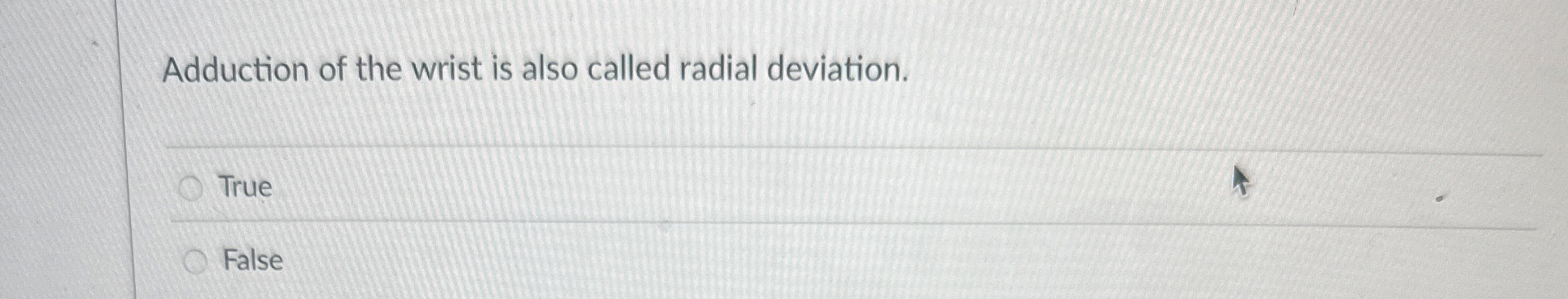 Solved Adduction of the wrist is also called radial | Chegg.com
