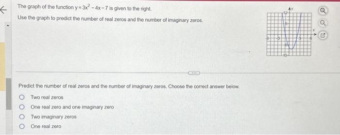Solved The graph of the function y=3x2−4x−7 is given to the | Chegg.com