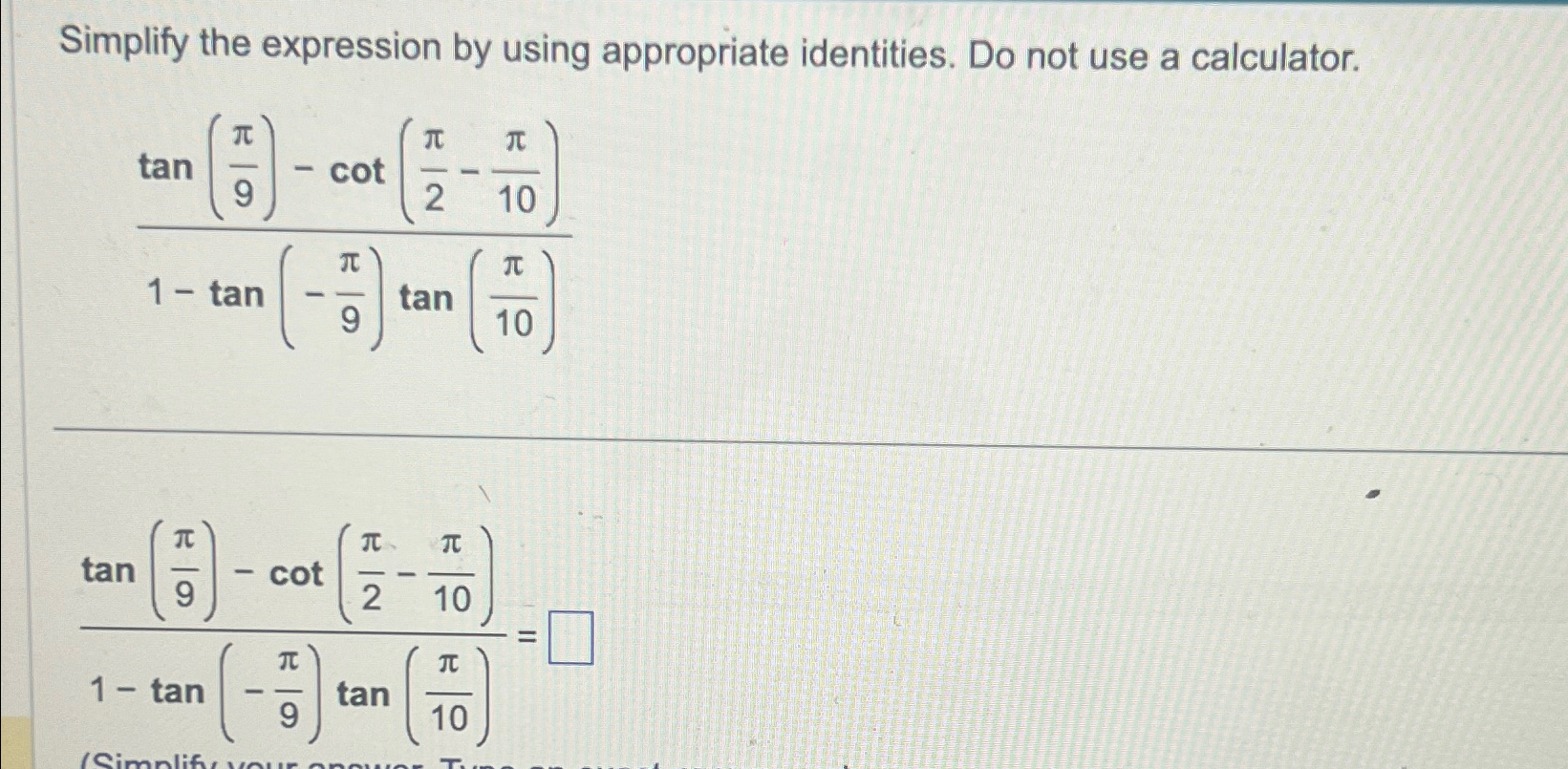 Solved Simplify the expression by using appropriate | Chegg.com