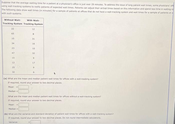 Solved (iv)e) Do offices with a wait-tracking system have | Chegg.com