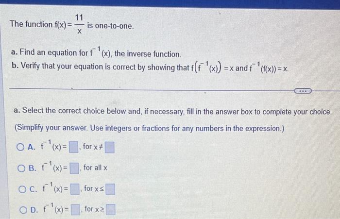 Solved The function f(x)=x11 is one-to-one. a. Find an | Chegg.com