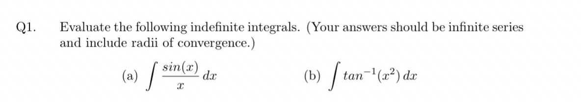 Solved Q1. ﻿Evaluate the following indefinite integrals. | Chegg.com