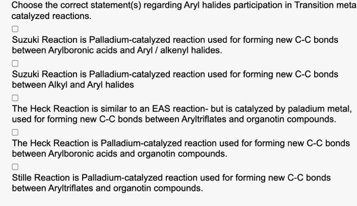 Solved Choose the correct statement(s) regarding Aryl | Chegg.com
