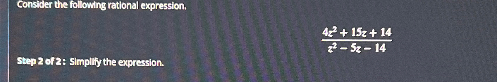 Solved Consider the following rational | Chegg.com