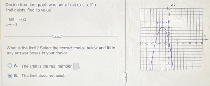 Solved Decide from the graph whether a limit exists. If a | Chegg.com