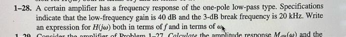 Solved 1-28. A certain amplifier has a frequency response of | Chegg.com