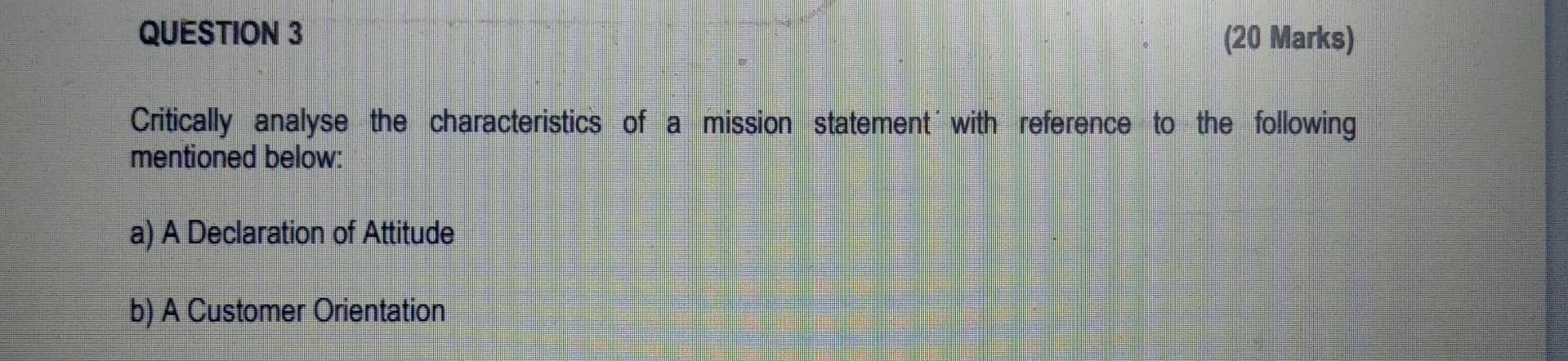 Solved Critically analyse the characteristics of a mission | Chegg.com