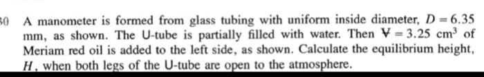 Solved 50 A manometer is formed from glass tubing with | Chegg.com