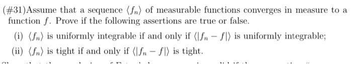 Solved 31 Assume That A Sequence Sn Of Measurable