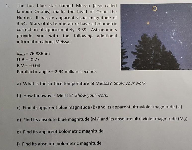 Solved 1. The hot blue star named Meissa (also called lambda | Chegg.com