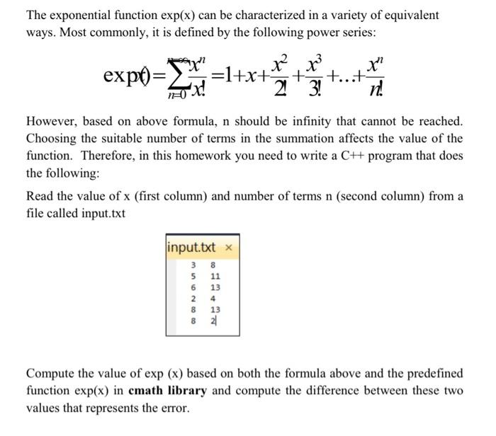Solved expo=Ex=1+x+ The exponential function exp(x) can be | Chegg.com