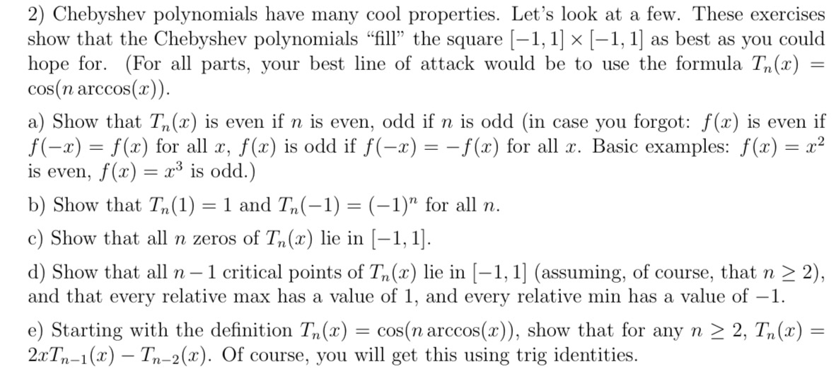Solved Chebyshev polynomials have many cool properties. | Chegg.com