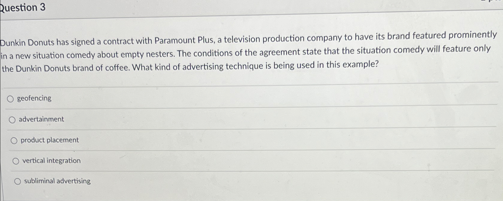 Solved Ruestion 3Dunkin Donuts has signed a contract with | Chegg.com