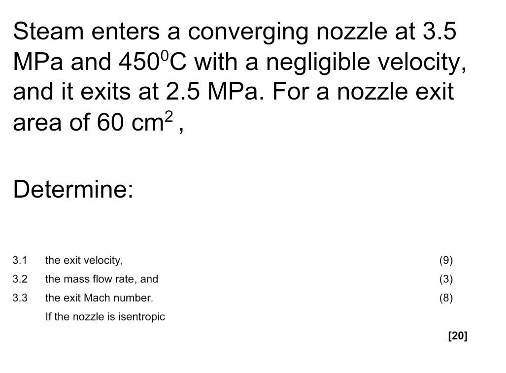 Solved Steam enters a converging nozzle at 3.5 MPa and 450∘C | Chegg.com