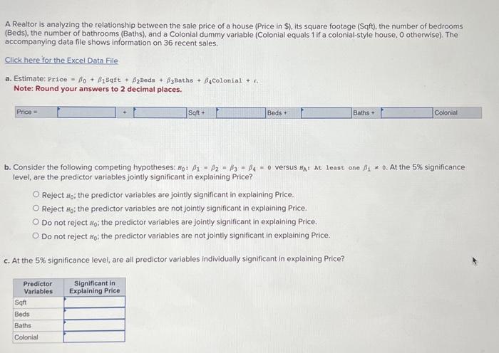 Solved A Realtor is analyzing the relationship between the | Chegg.com