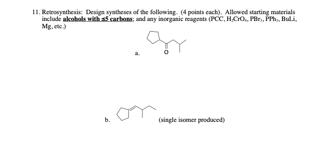 Solved Retrosynthesis: Design syntheses of the following. (4 | Chegg.com