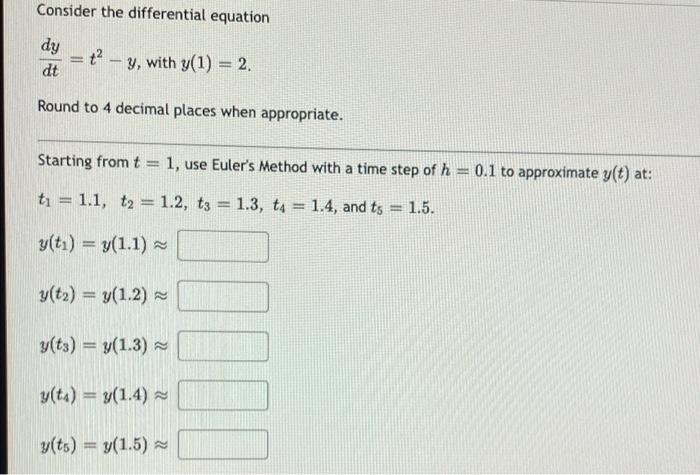 Solved Consider the differential equation dy dt = t? – y, | Chegg.com