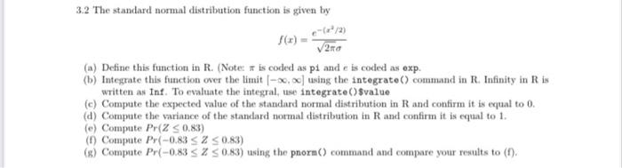 Solved 3.2 The standard normal distribution function is | Chegg.com