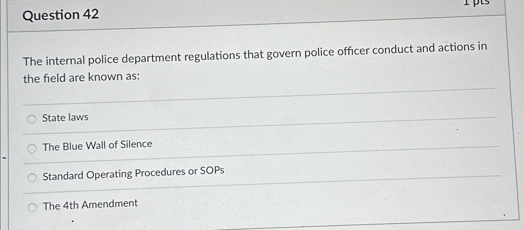 Solved Question 42The internal police department regulations | Chegg.com