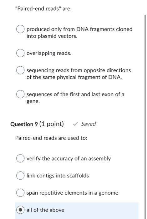 Solved "Paired-end reads" are: produced only from DNA | Chegg.com