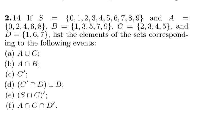 Solved 2.14 If S={0,1,2,3,4,5,6,7,8,9} and A= | Chegg.com