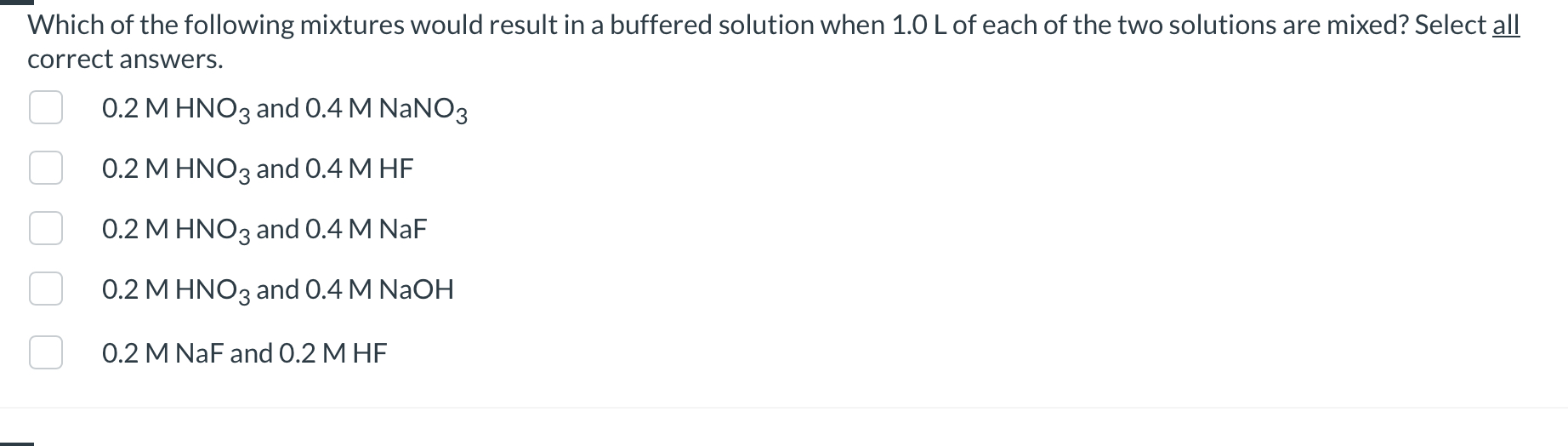 Solved Which of the following mixtures would result in a | Chegg.com