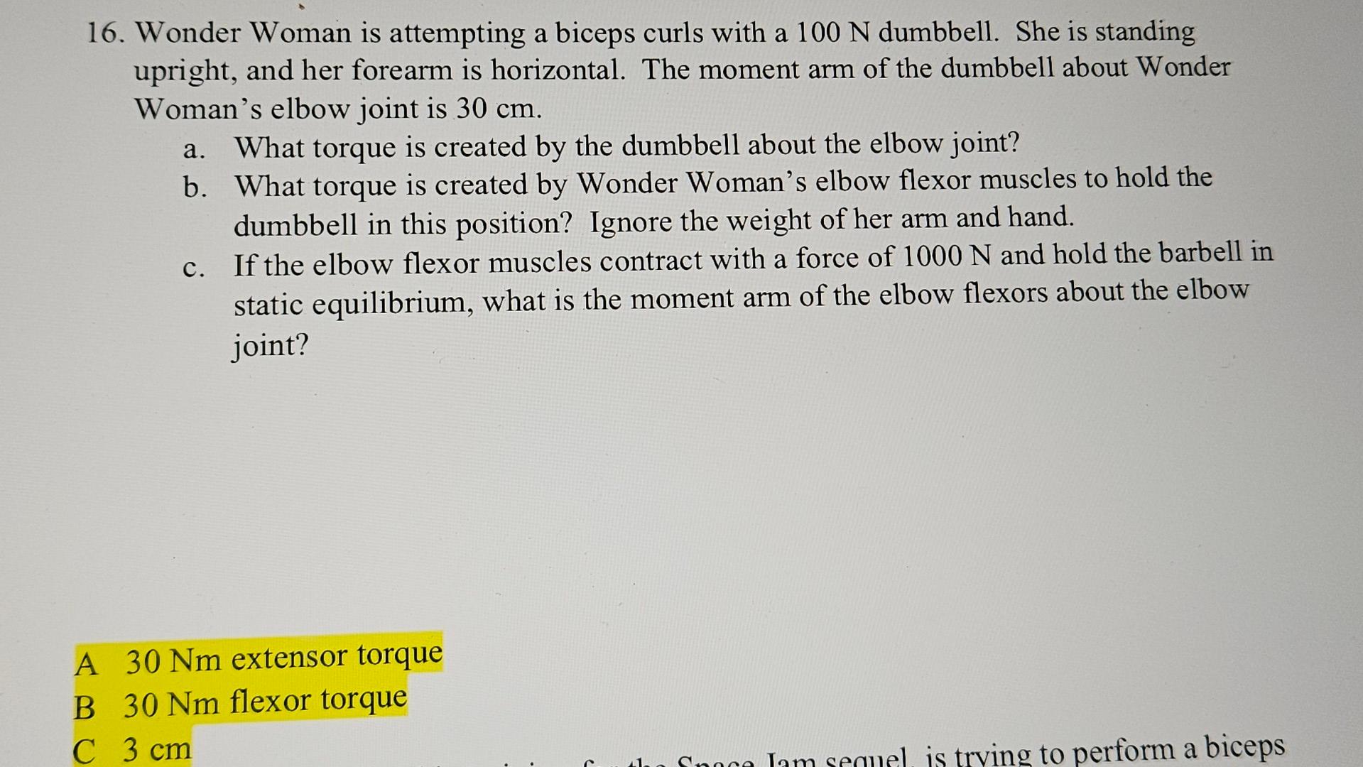 Solved 16. Wonder Woman is attempting a biceps curls with a | Chegg.com