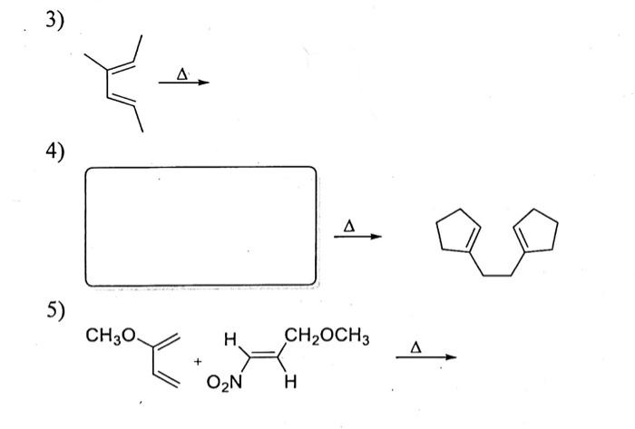 Solved 3) 4) 5) CH30 Н. CH2OCH3 Δ ON H | Chegg.com