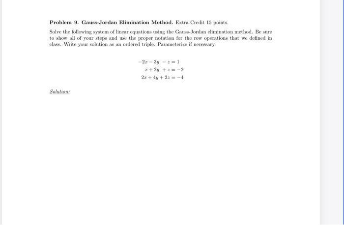 Solved Problem 9. Gauss-Jordan Elimination Method. Extra | Chegg.com