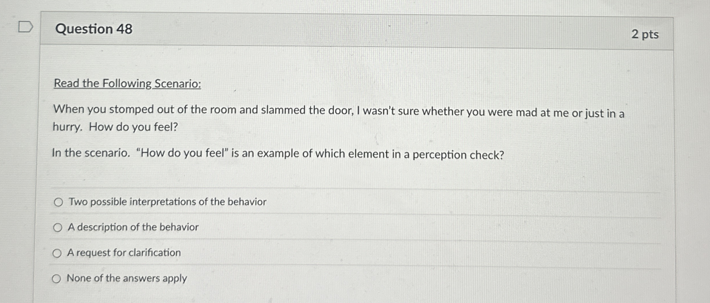 Solved Question 482 ﻿ptsRead the Following Scenario:When you | Chegg.com