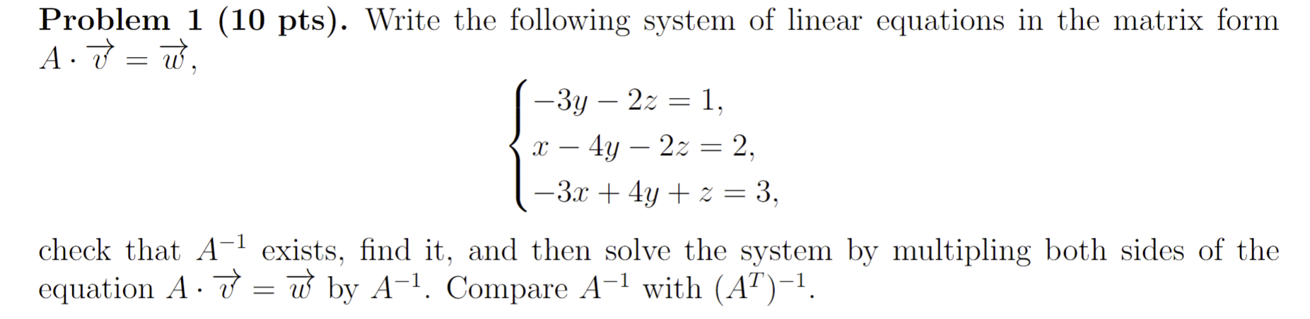 Solved Problem 1 (10 ﻿pts). ﻿Write the following system of | Chegg.com
