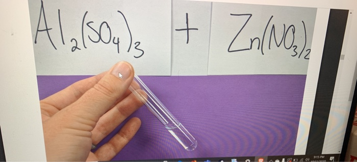 Solved Al2(SO4)3 + Zn(NO) 915 PM DO your solubility rules | Chegg.com