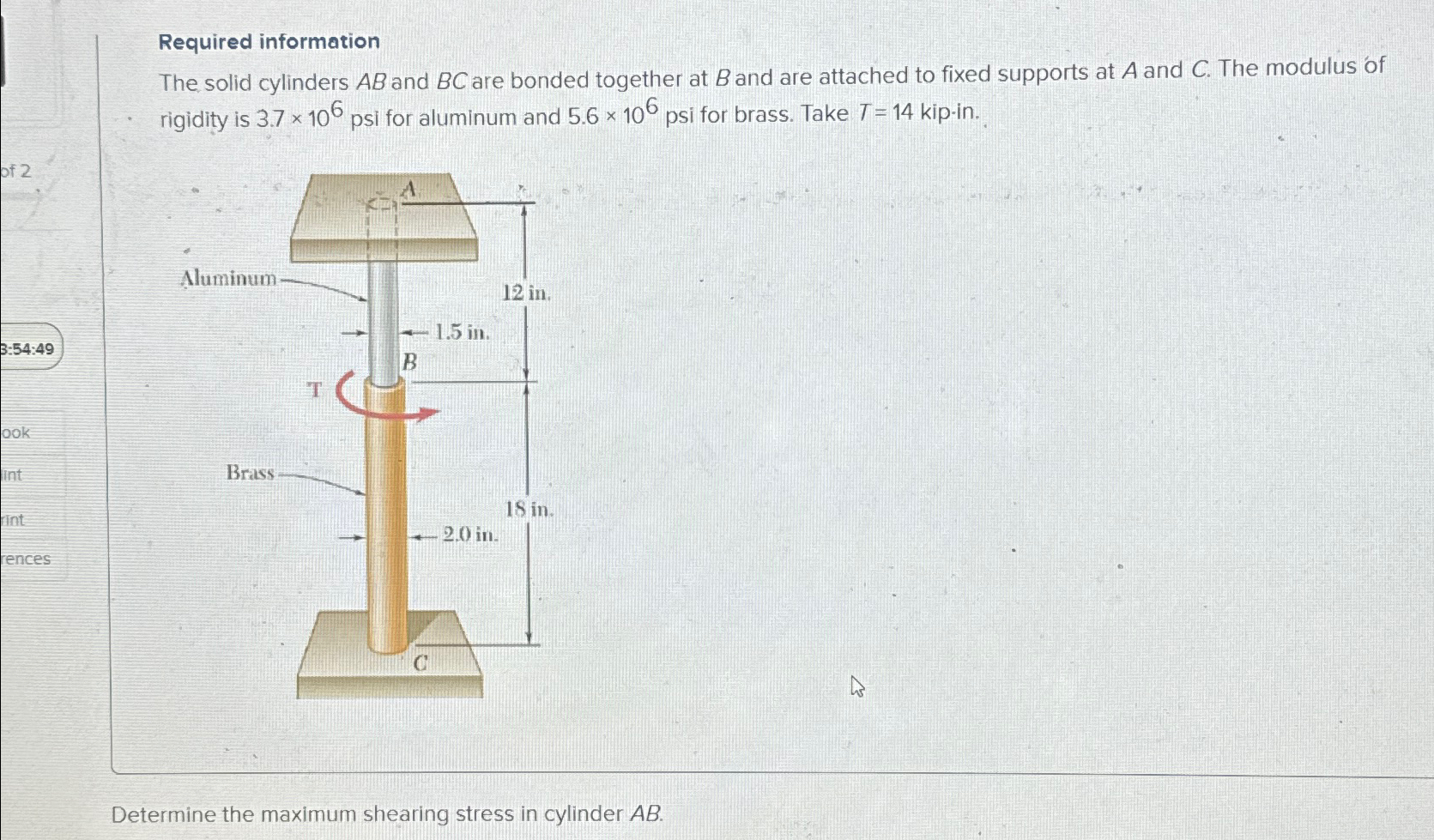Solved Required informationThe solid cylinders AB ﻿and BC | Chegg.com