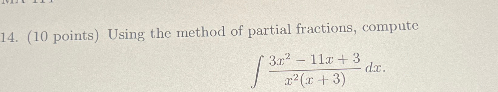 Solved Using the method of partial fractions, | Chegg.com