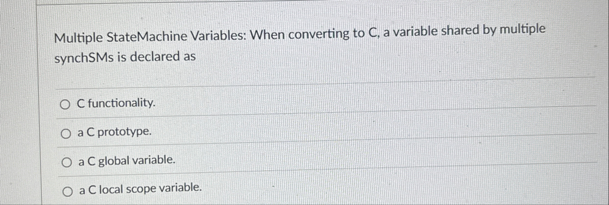 Solved Multiple StateMachine Variables: When converting to C | Chegg.com