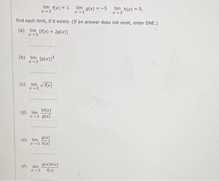 Solved limx→3f(x)=1limx→3g(x)=−5limx→3h(x)=0 find each | Chegg.com