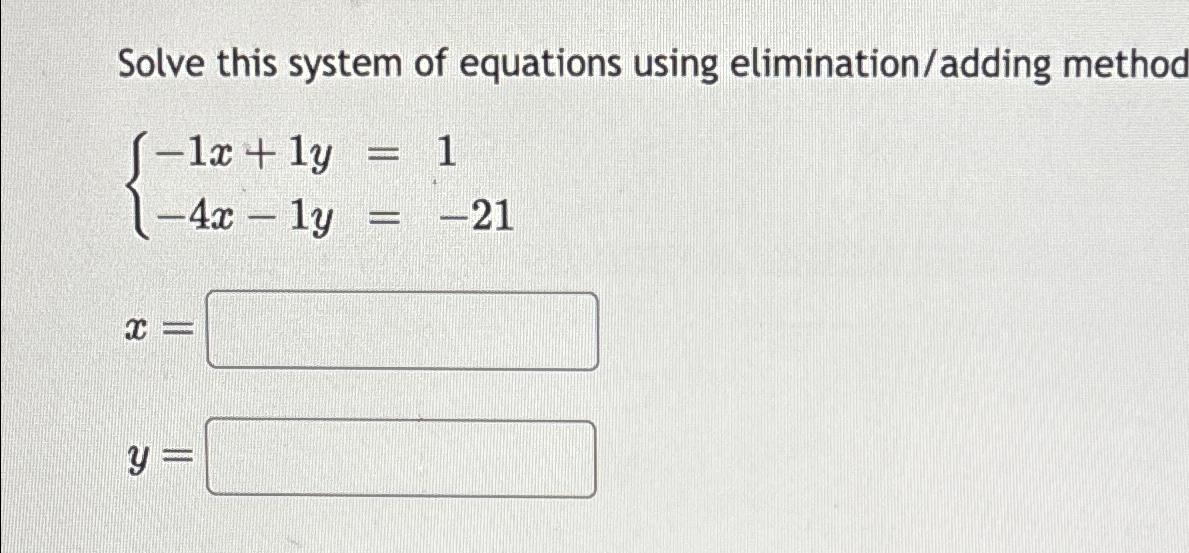 Solved Solve this system of equations using | Chegg.com