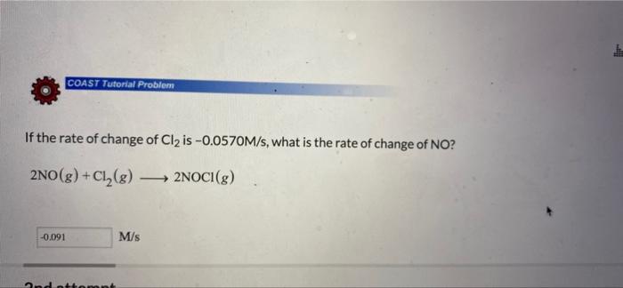 Solved COAST Tutorial Problem If the rate of change of Cl2 | Chegg.com