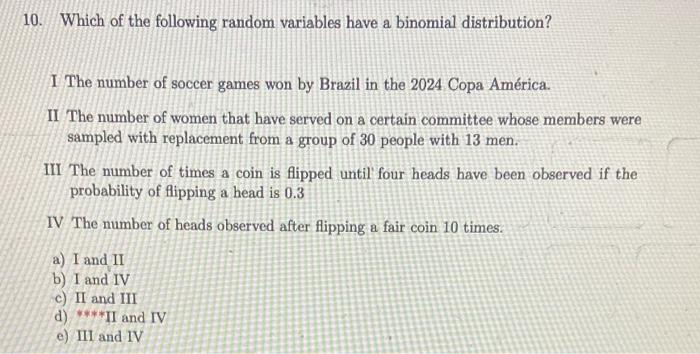 Solved 0. Which of the following random variables have a | Chegg.com